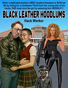 Black Leather Hoodlums – HackWerker.com